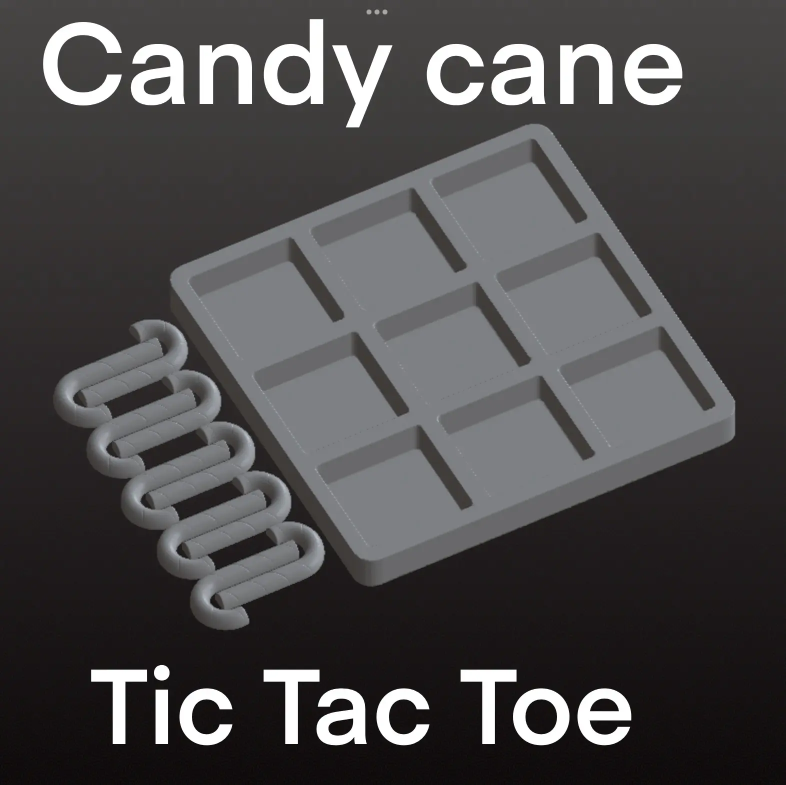 Free Board Games & Card Games STL Download - Candy cane Tic tac toeby ...