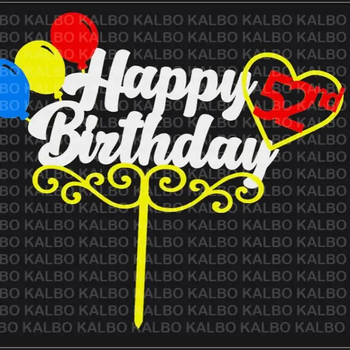 Home Decorations & Ornaments STL Download - Happy 52nd Birthday Cake ...