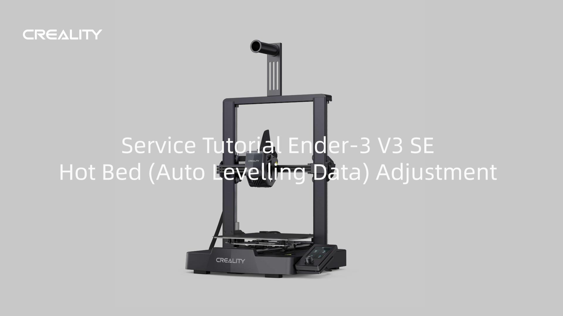 Service Tutorial Ender-3 V3 SE Hot Bed (Auto Levelling Data) Adjustment | Creality Cloud