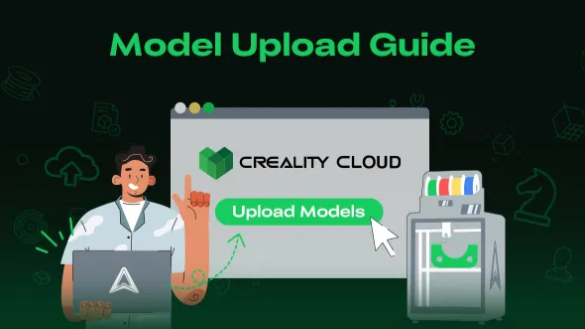 📤 Step-by-Step Model Upload Guide | Creality Cloud