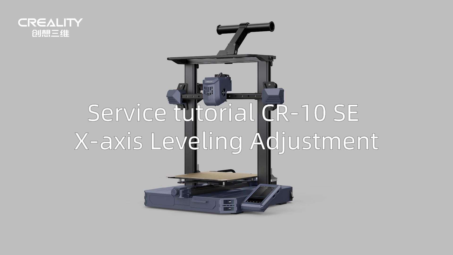 Service tutorial CR-10 SE X-axis Leveling Adjustment | Creality Cloud