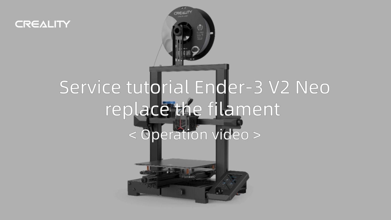 Service tutorial Ender-3 V2 Neo replace the filament | Creality Cloud