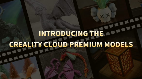 Introducing the Creality Cloud Premium Models Partnership | Creality Cloud