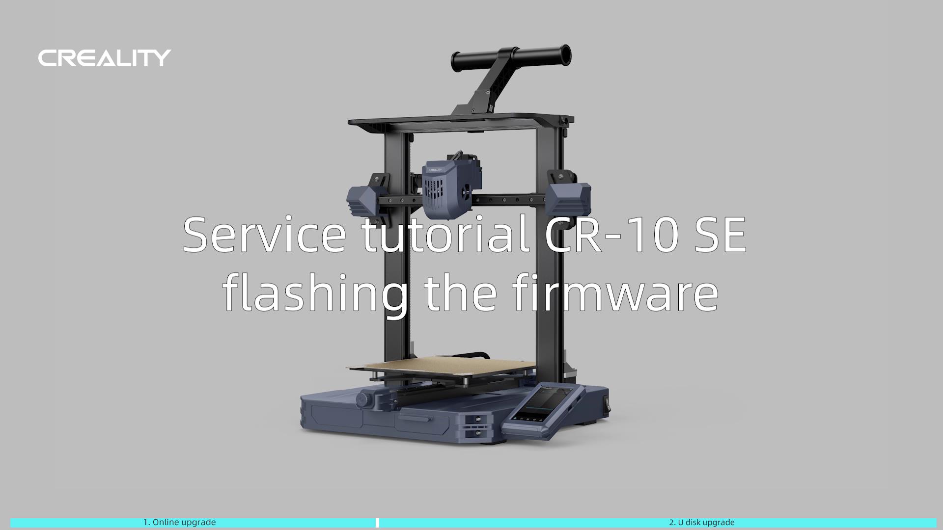 Service tutorial CR-10 SE flashing the firmware | Creality Cloud