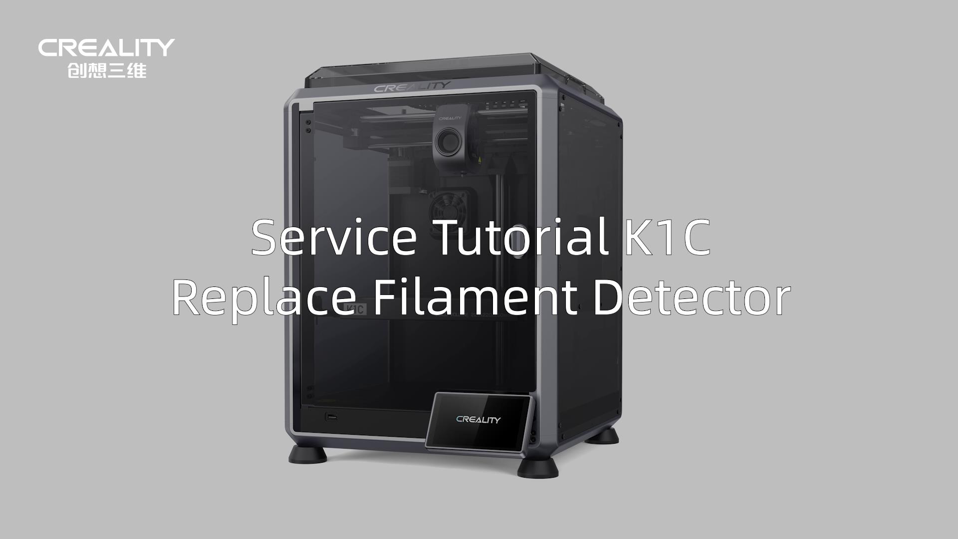 Service Tutorial K1C Replace Filament Detector | Creality Cloud