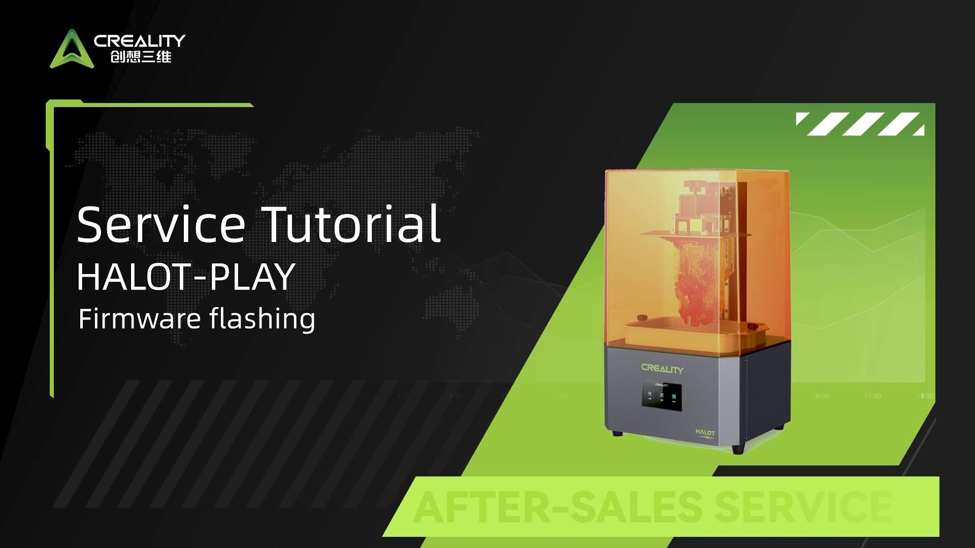 Service Tutorial HALOT-PLAY Flashing the firmware | Creality Cloud