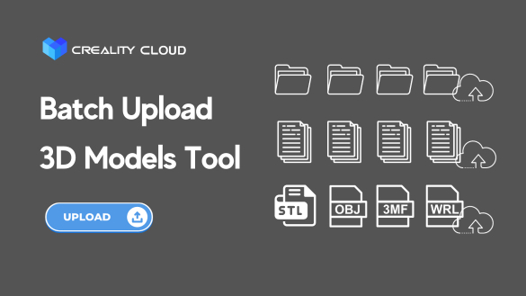 Batch Model Upload Tool Operation Guide | Creality Cloud