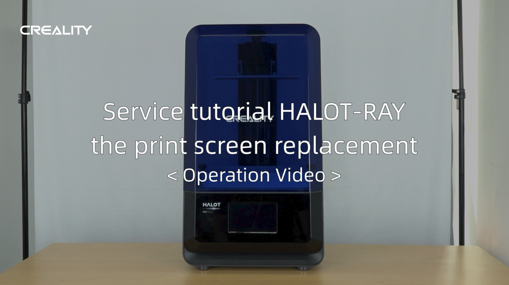 Service tutorial HALOT-RAY the print screen replacement | Creality Cloud