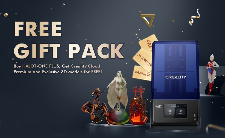 Buy HALOT-ONE PLUS, Get 1-Year Creality Cloud Premium and Exclusive 3D Models!