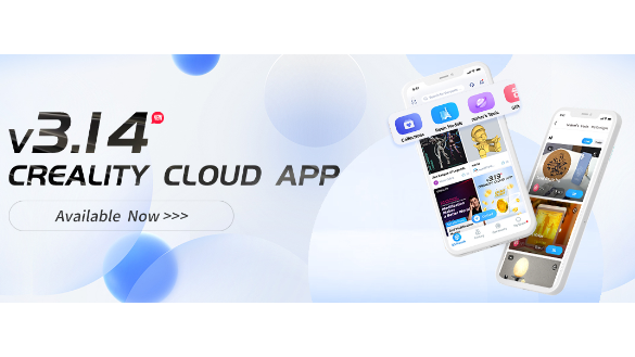 Creality Cloud New Release V3.14 | Creality Cloud