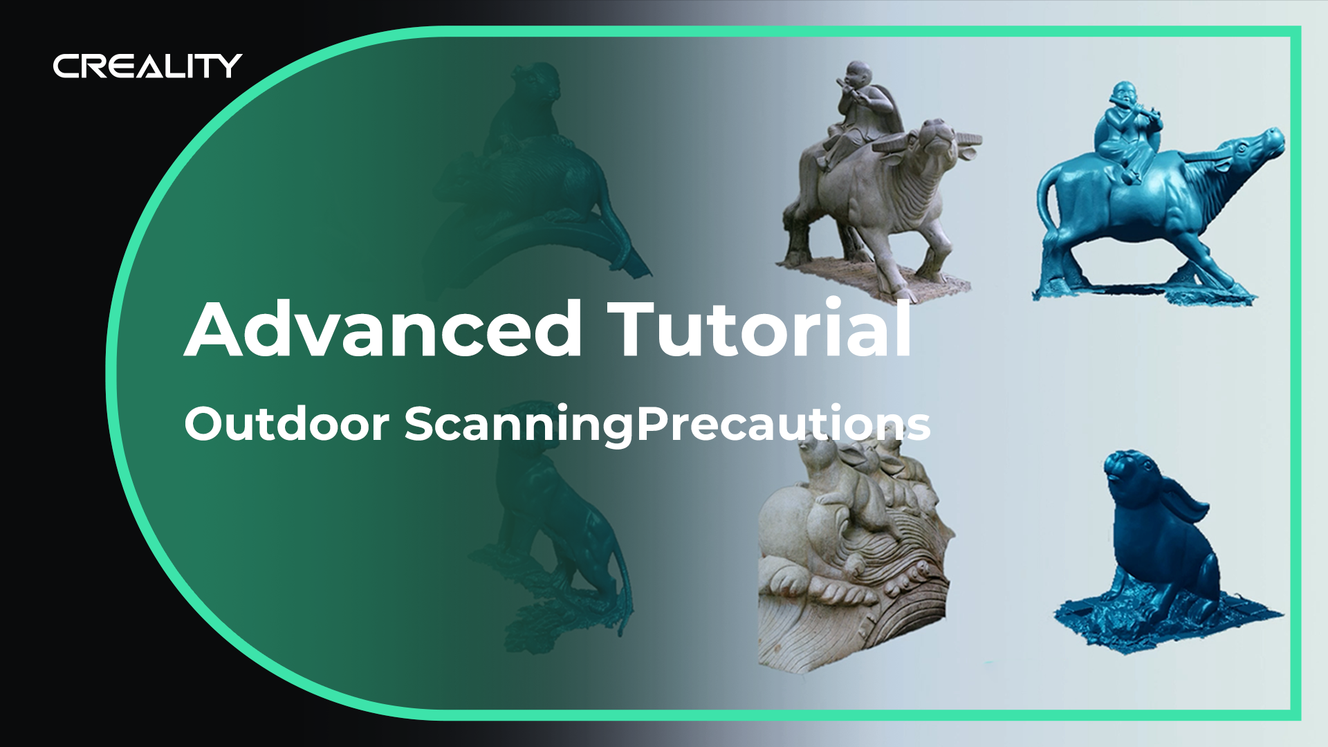 Advanced Tutorial Outdoor Scanning Precautions | Creality Cloud