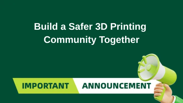 Build a Safer 3D Printing Community Together | Creality Cloud