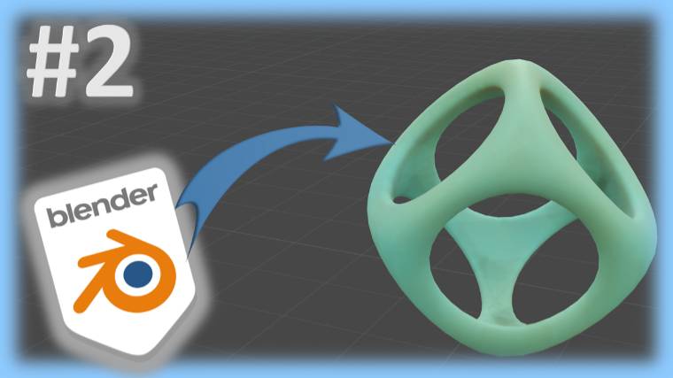 Blender Tutorial: Episode 2 | Creality Cloud