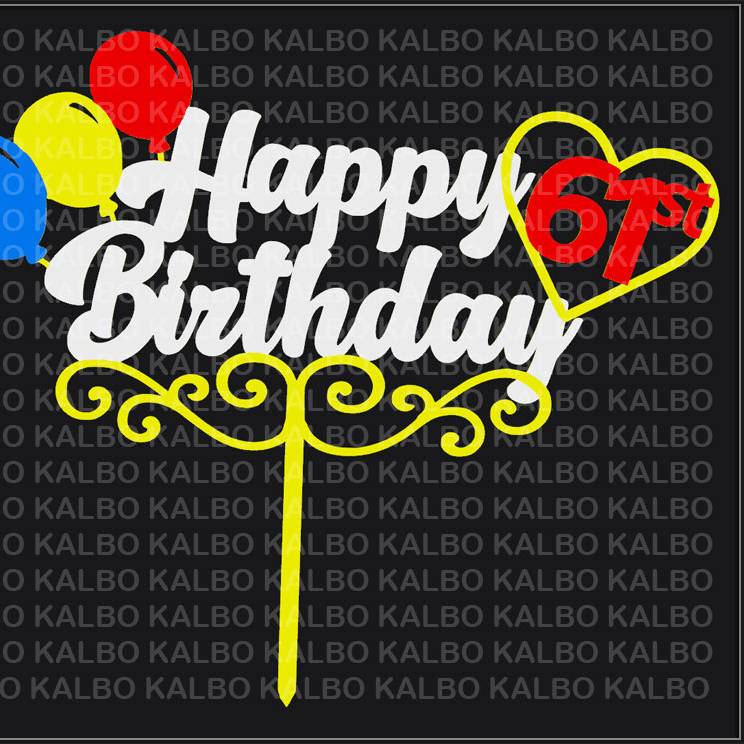 Creality Cloud | Happy 61st Birthday Cake Topper | ملفات الطابعة ثلاثية ...