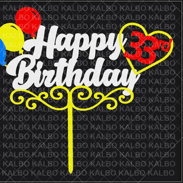 File per stampante 3D | File 3MF | Happy 33rd Birthday Cake Topper ...
