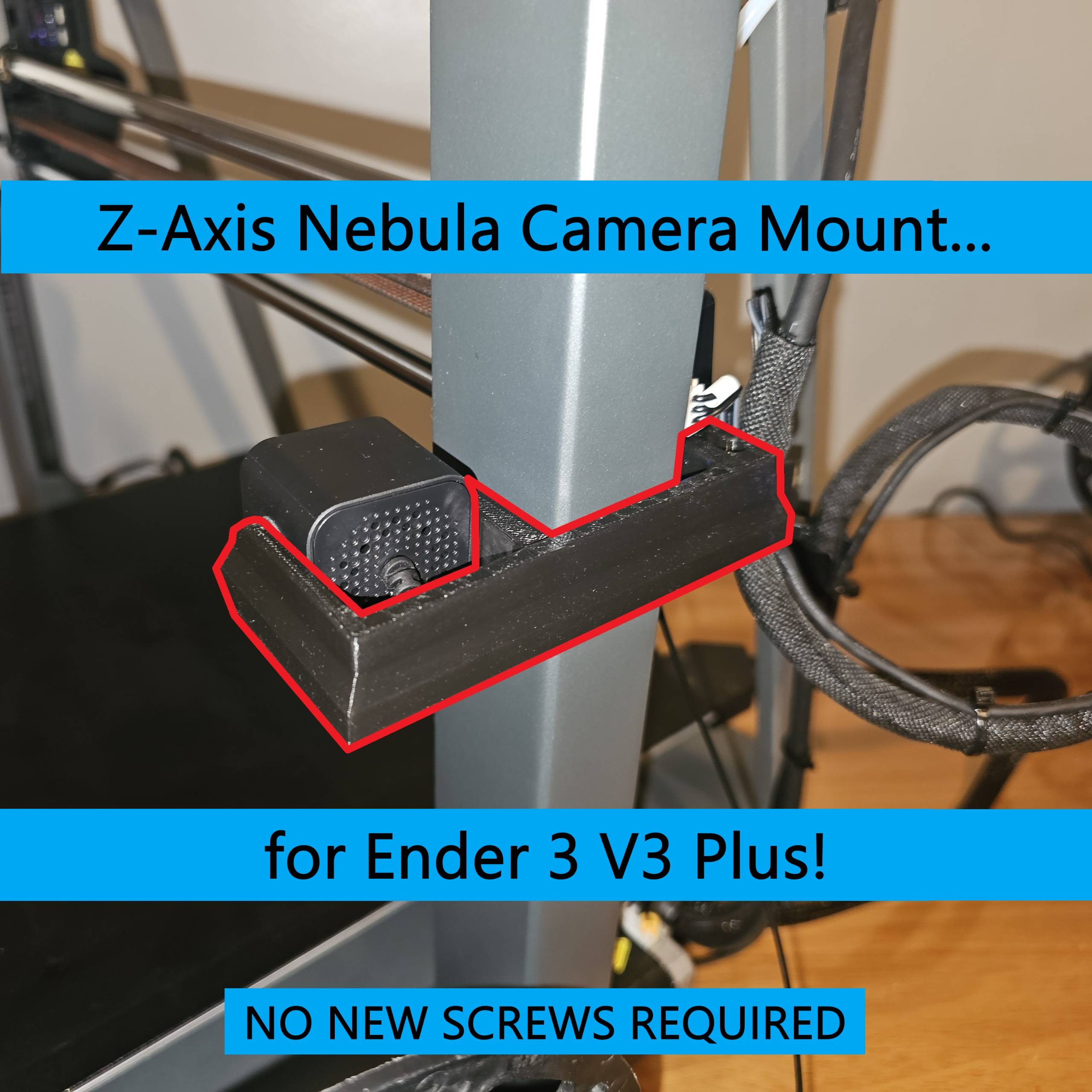 3D Printer Files | 3MF File | Ender 3 V3 Plus | Z-Axis Nebula Camera ...