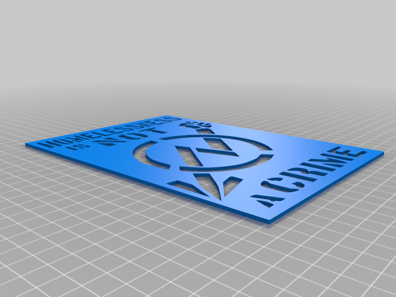 Homelessness is not a crime stencil | 3D models download | Creality Cloud