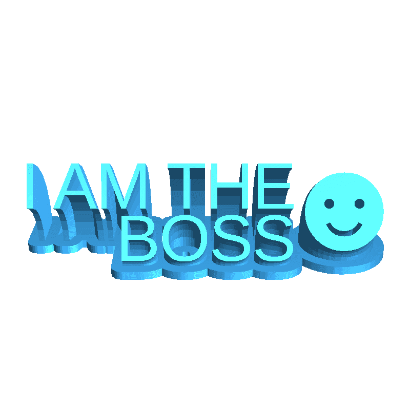 Digital Art STL Download - I Am The Boss :)by OGRagnar